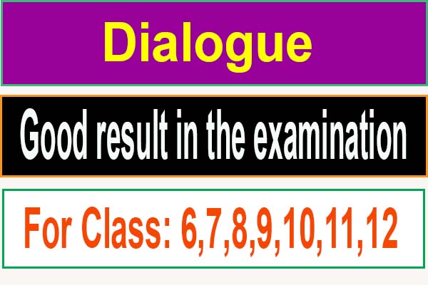 Dialogue How To Make A Good Result
